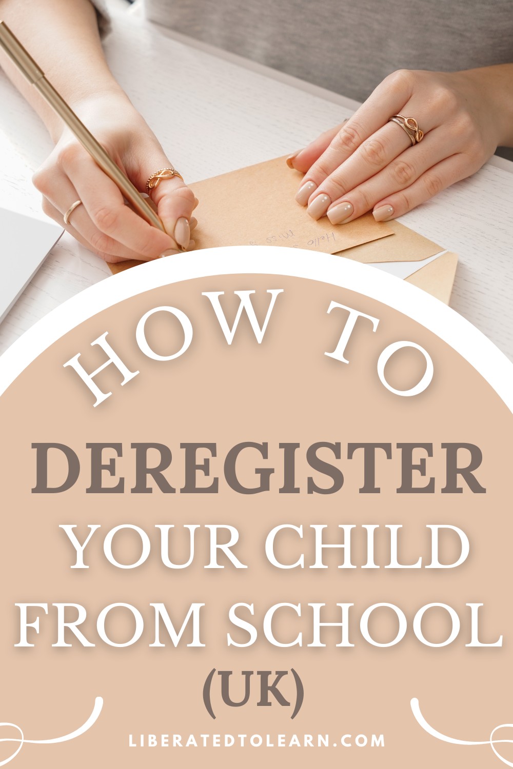 How to Deregister Your Child From School UK (Template Letter)