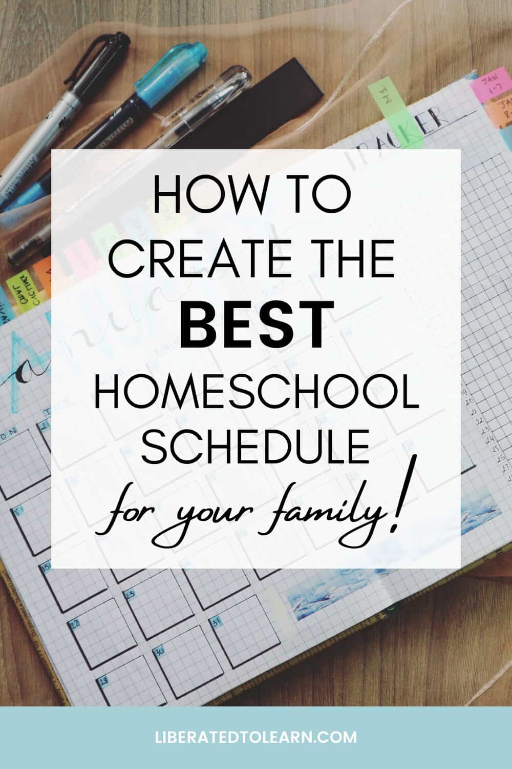 How to Create the Best Homeschool Schedule - Liberated to Learn