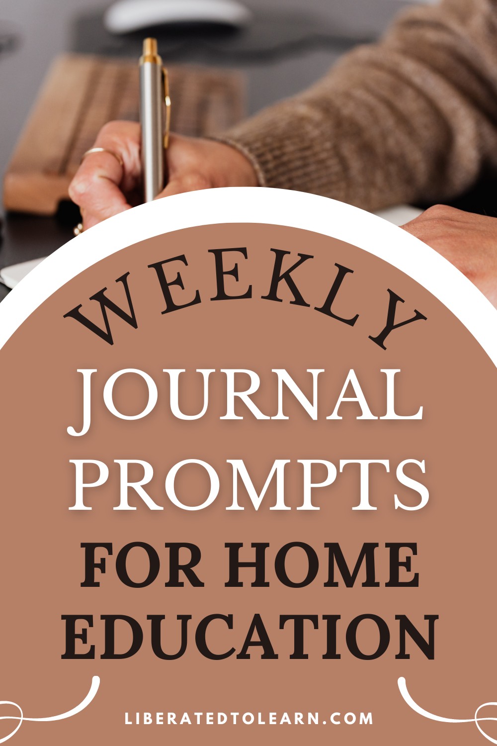 Weekly Journal Prompts for Home Education - Liberated to Learn