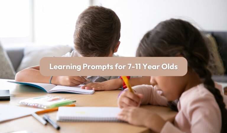 250+ Learning Prompts for 7-11 Year Olds