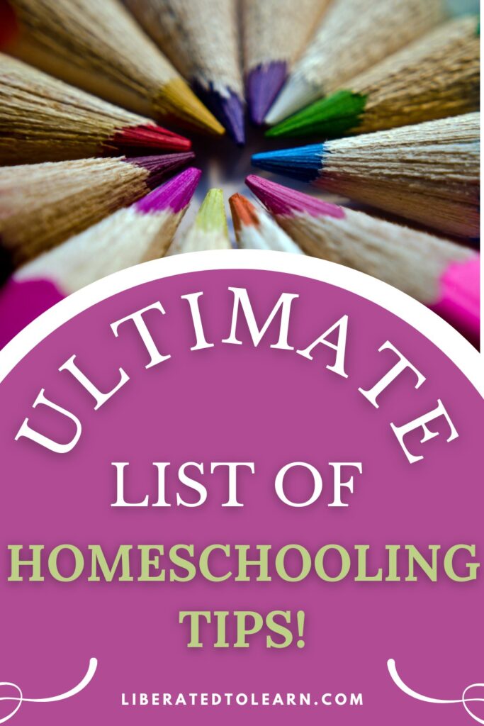 Ultimate List of Homeschooling Tips for Parents